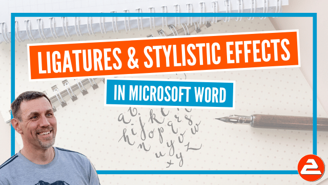 Ligatures and Stylistic Effects in Microsoft Word